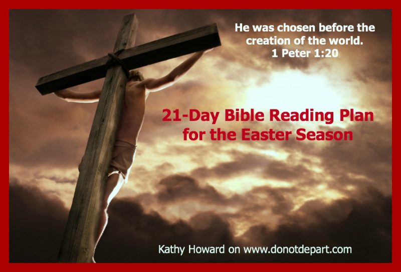 Count Down to Easter with this 21-Day Bible Reading Plan - Do Not Depart