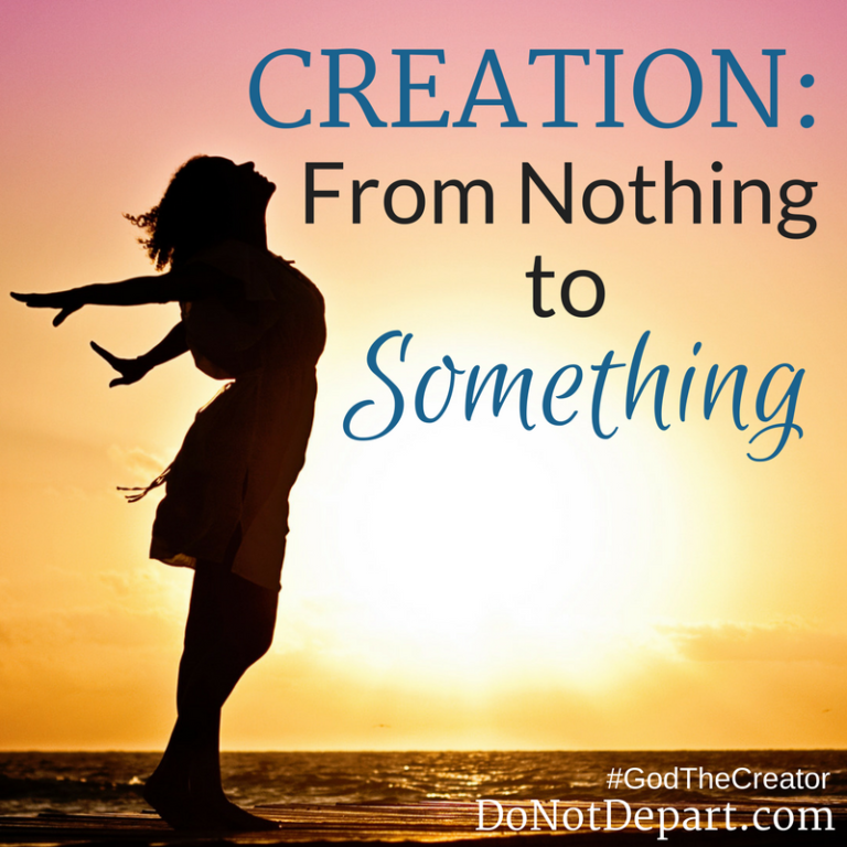 Creation: From Nothing to Something - Do Not Depart