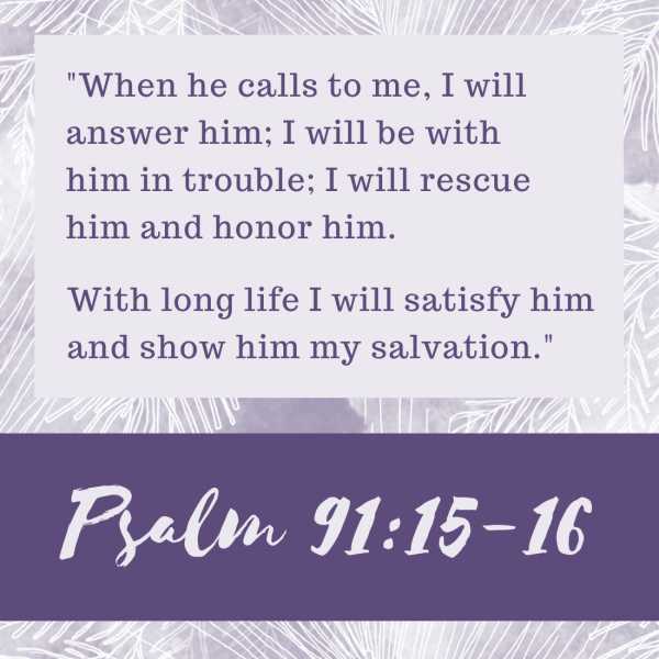 Psalm 91 15 16 Do Not Depart Psalm 91 15 16 Do Not Depart