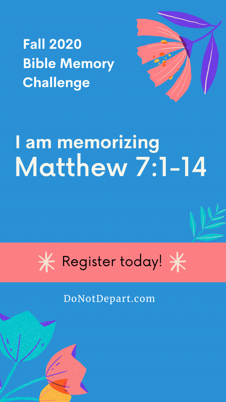 Free Resources to Memorize Matthew 7:1-14 - Do Not Depart