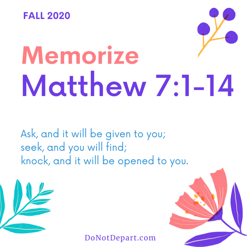 Free Resources to Memorize Matthew 7:1-14 - Do Not Depart